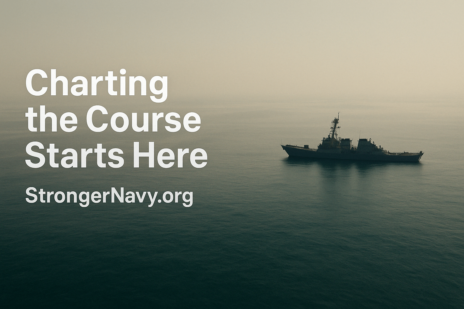 Charting the Course For Country. For Unity. For a Stronger Navy ...