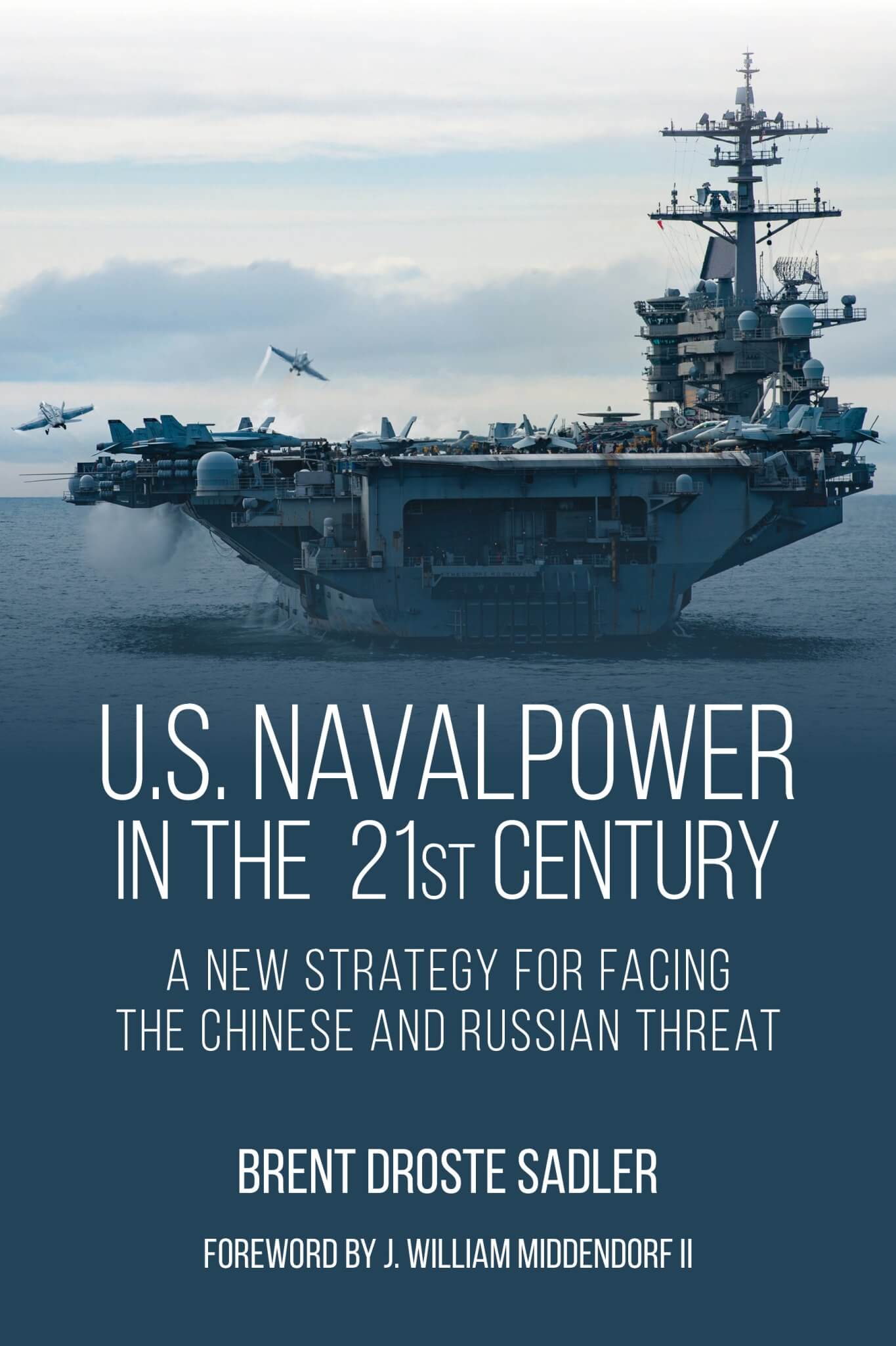 Naval (Maritime) Statecraft: Brent Sadler on Rebuilding America’s ...